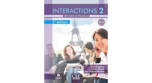 Interactions 2 - 2ème édition | Éditions CLE International